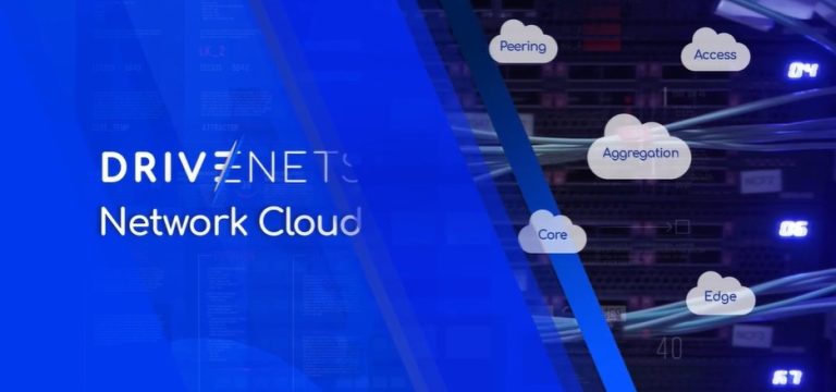 DriveNets lève 262 millions de dollars pour sa plateforme réseau cloud-native - ChannelNews